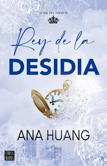 Rey de la desidia de Ana Huang – Librería Vanir